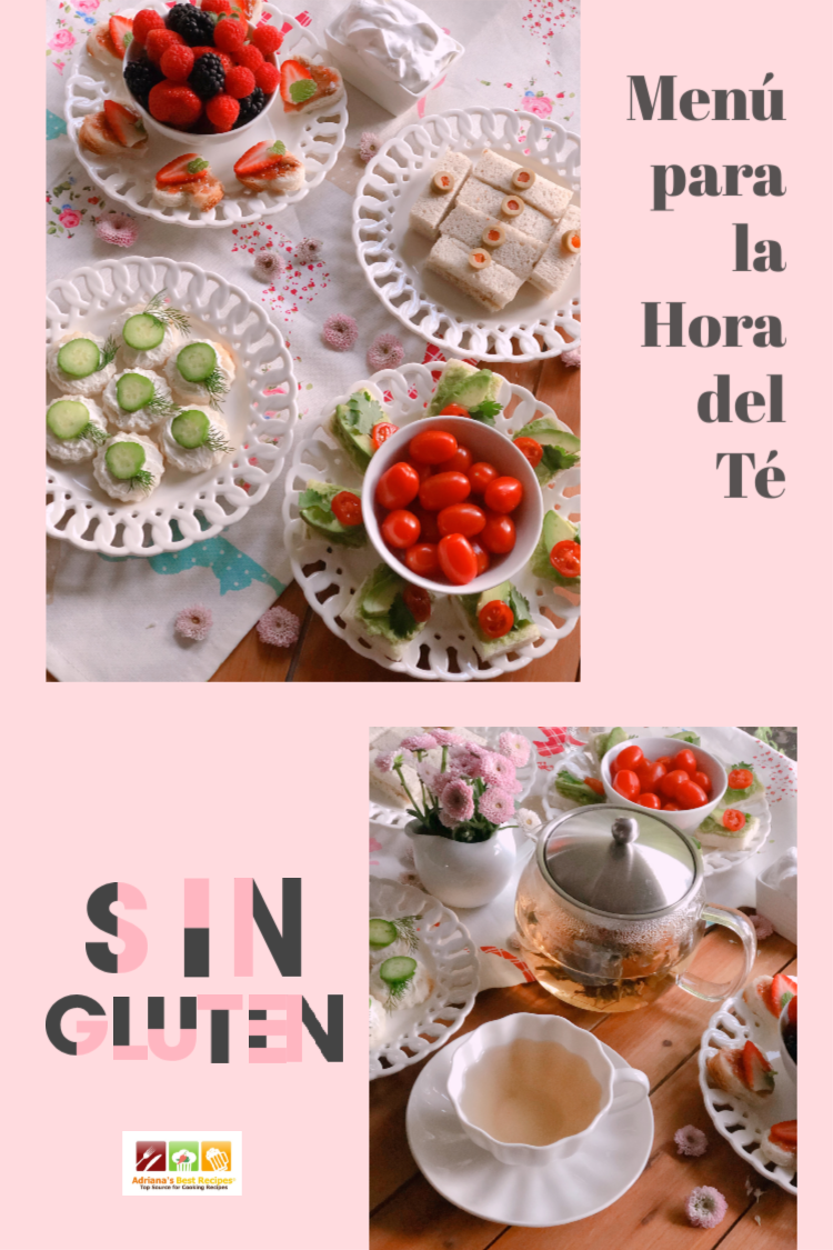 Aperitivos Sin Gluten para la Hora del Té - Adriana's Best Recipes