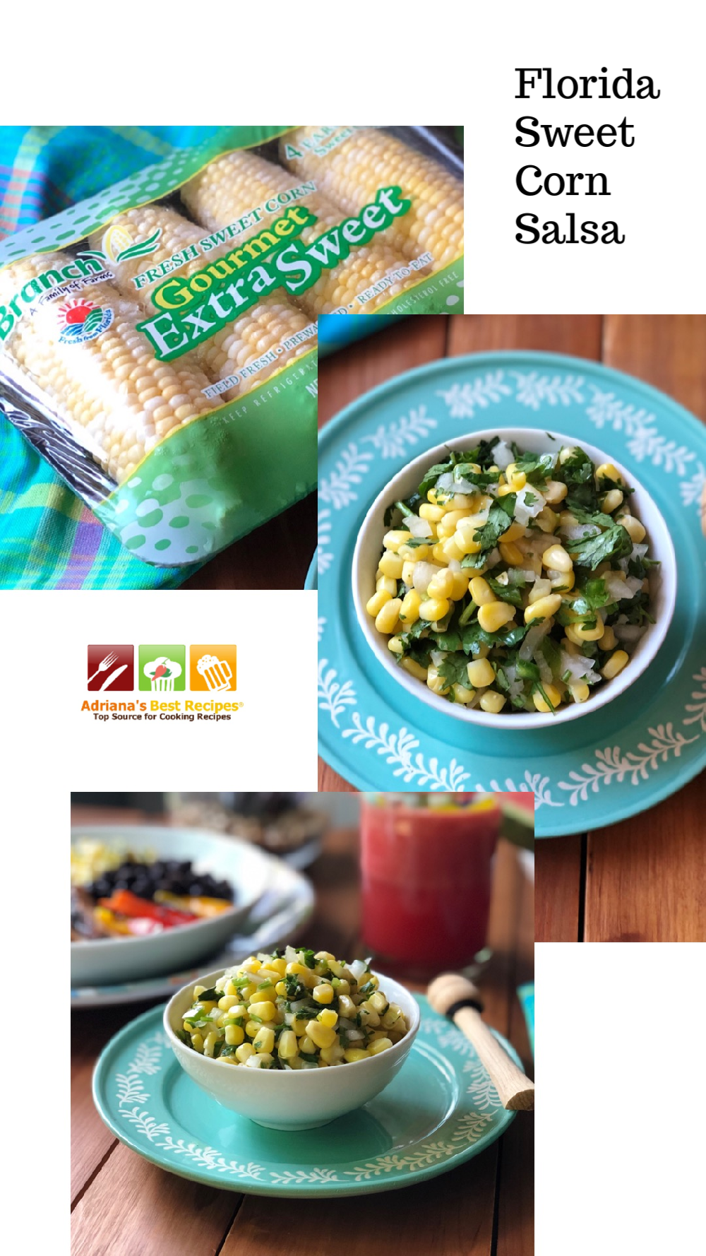 Florida Sweet Corn Salsa - Adriana's Best Recipes