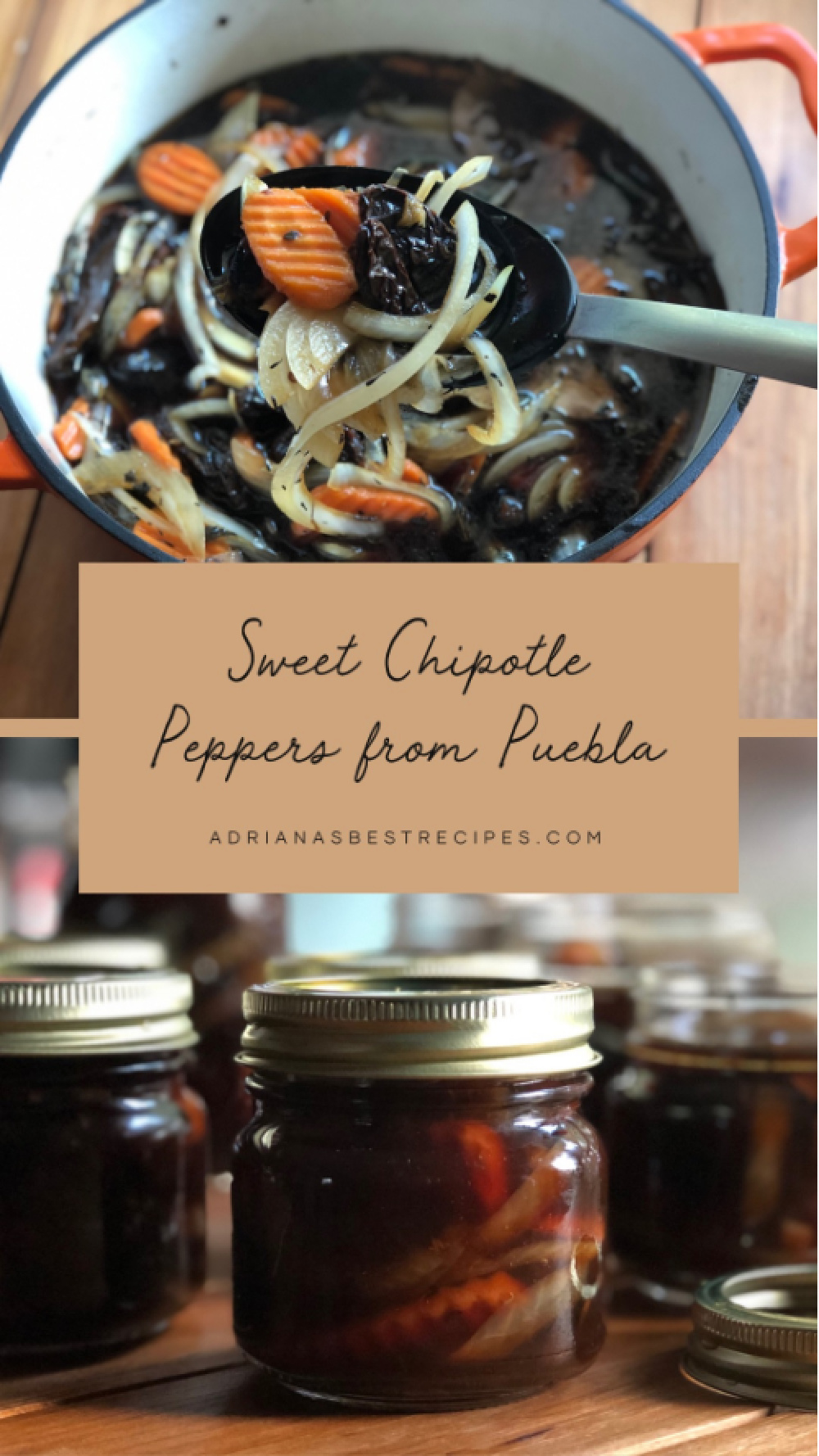 Sweet Chipotle Peppers from Puebla - Adriana's Best Recipes