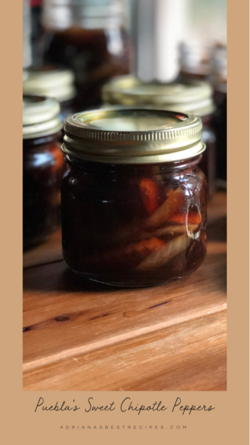 Sweet Chipotle Peppers from Puebla - Adriana's Best Recipes